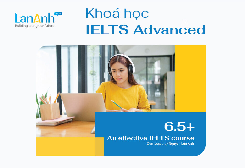 IELTS ADVANCED - IELTS Lan Anh
